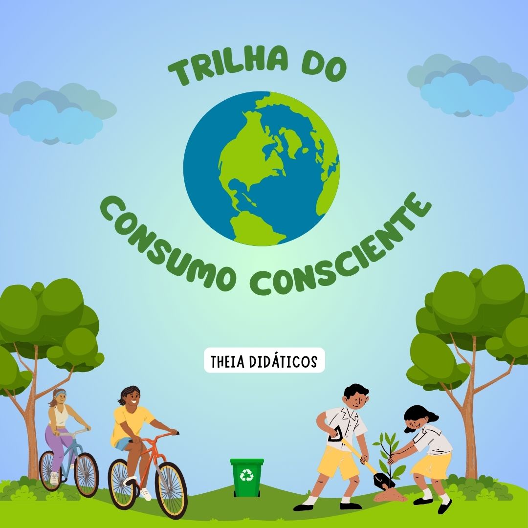 Trilha - Consumo Consciente - Theia Didáticos